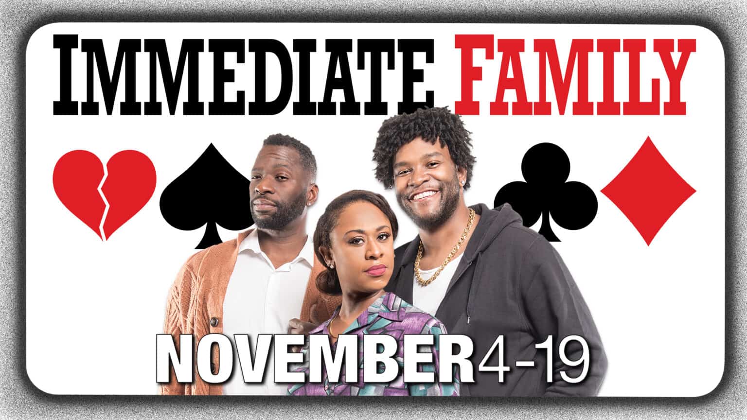 Immediate Family | Theatre Memphis